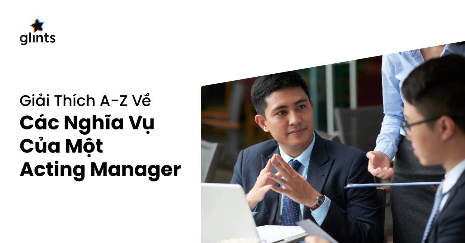 Acting Manager Là Gì? Tất Tần Tật Về Công Việc Acting Director – Kabala ...