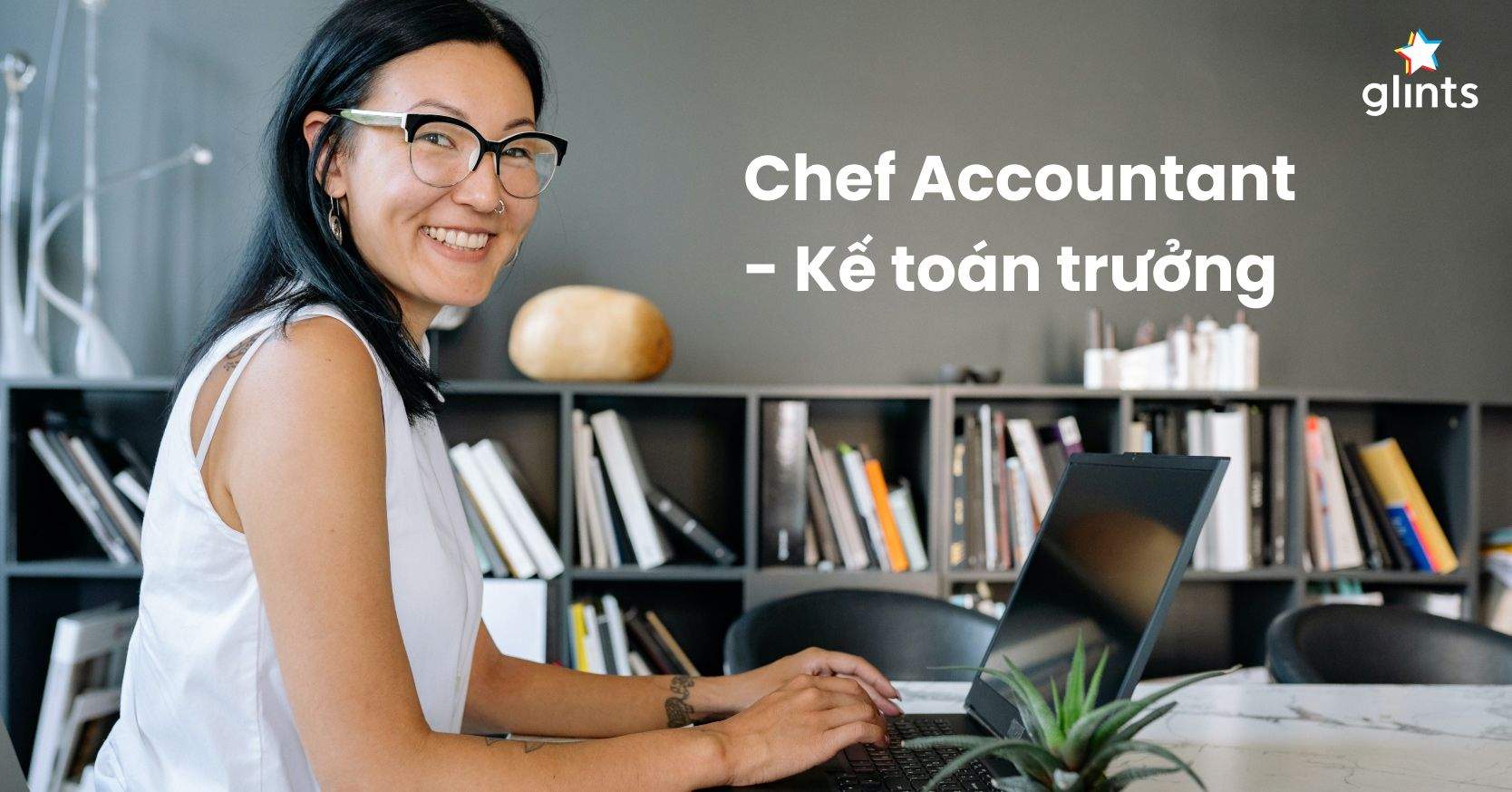 Chief Accountant Là Gì? Làm Thế Nào Để Trở Thành Một Chief Accountant ...