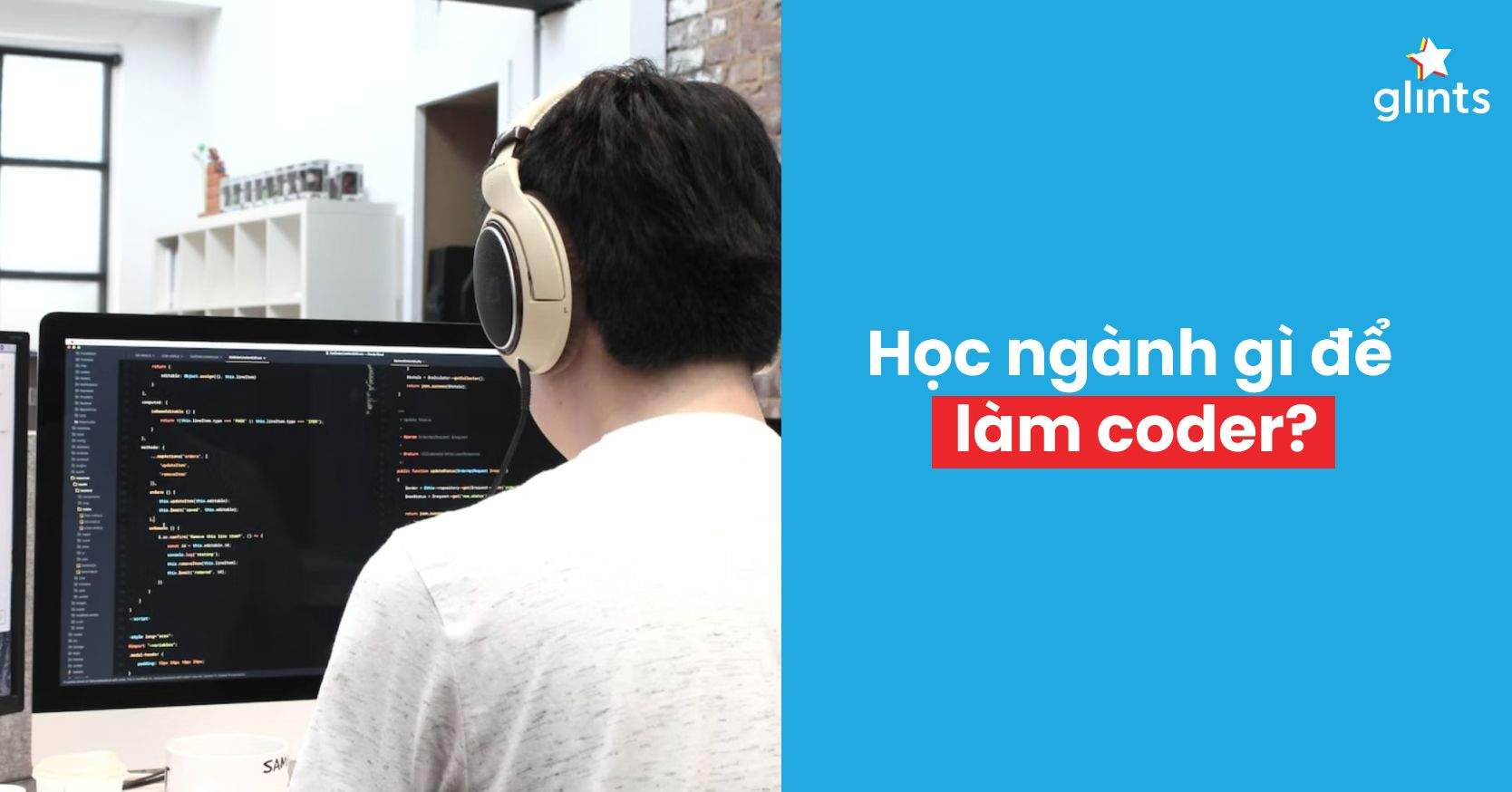 Làm Coder Thì Học Ngành Gì? Tiềm Năng Phát Triển Của Coder Hiện Nay ...