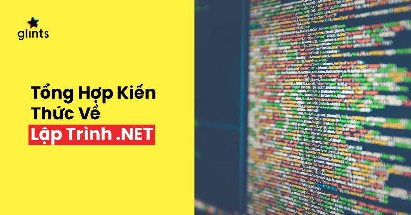 Lập Trình .NET Là Gì? Tổng Hợp Kiến Thức Về Công Nghệ .NET Chi Tiết – Kabala Career