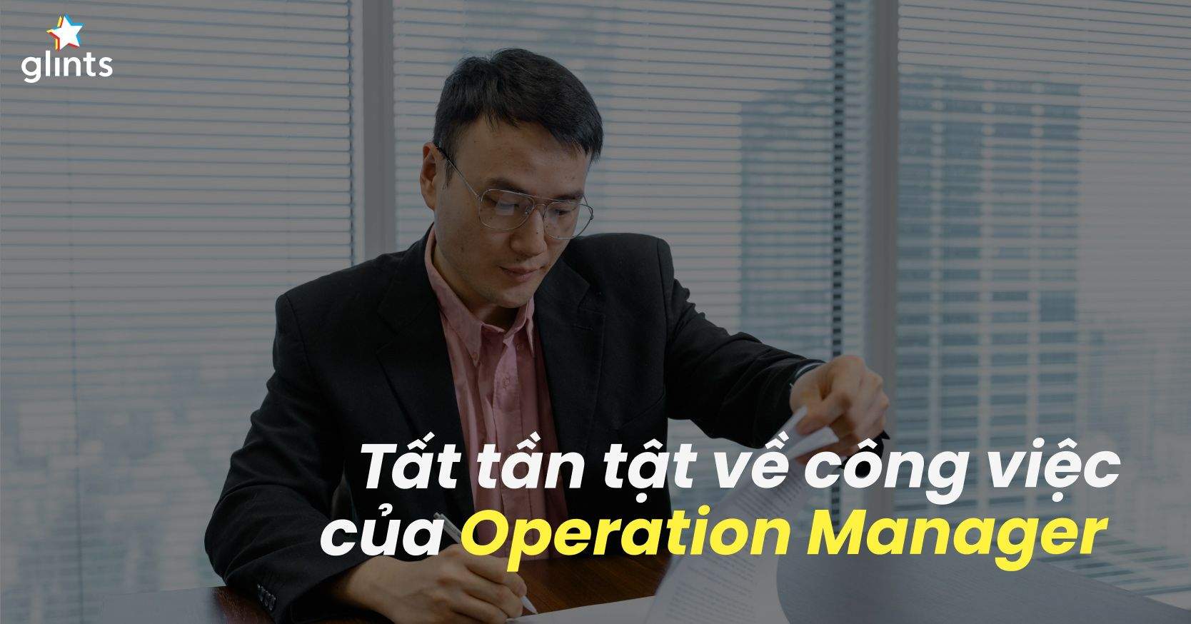 Operation Manager Là Gì? Tất Tần Tật Về Công Việc Của Operation Manager ...